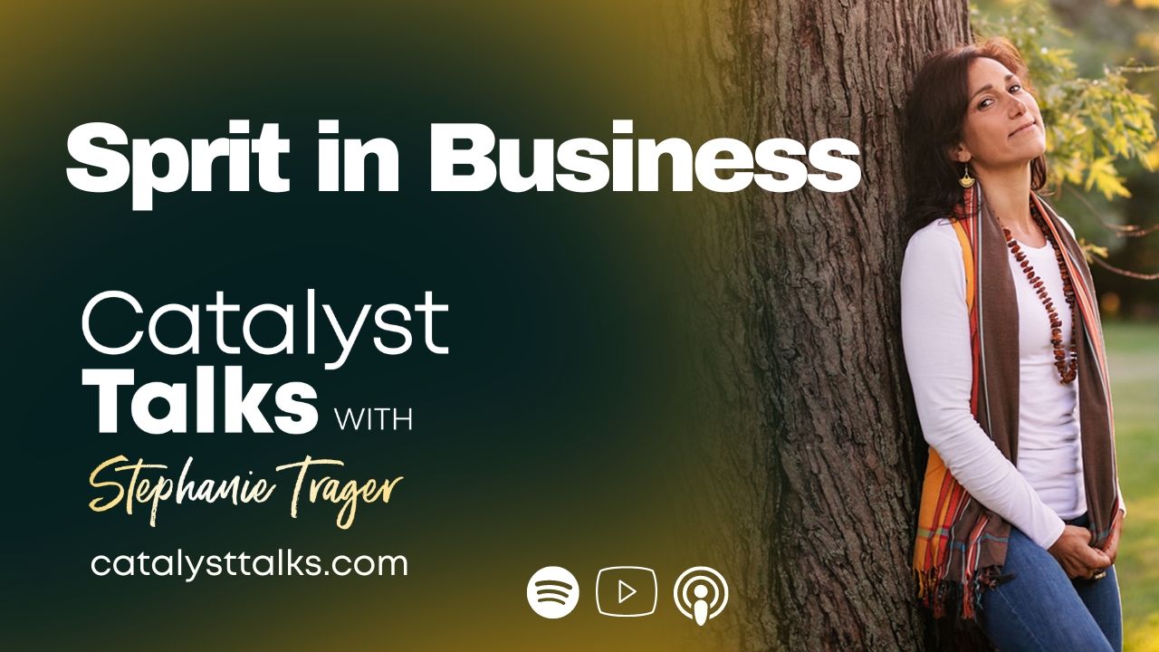 #64 Spirit in Business with Stephanie Trager